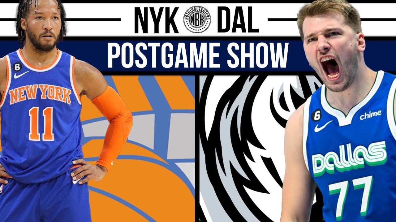 New York Knicks vs Dallas Mavericks Postgame Show - LOVENBA