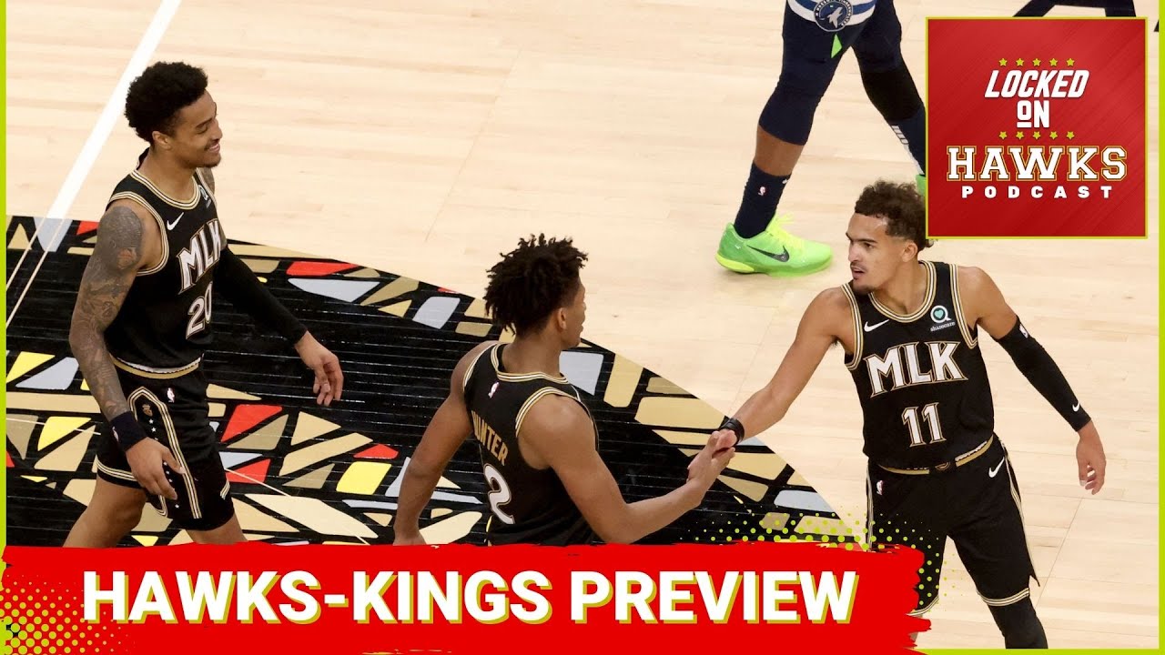 Atlanta Hawks-Sacramento Kings preview, Kevin Huerter, future NBA Draft ...