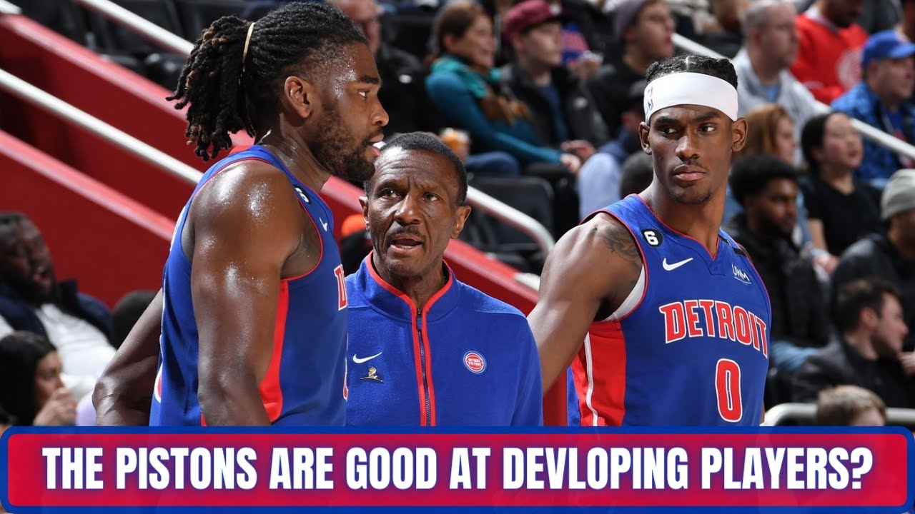 Are the Detroit Pistons a good environment for young players? - LOVENBA
