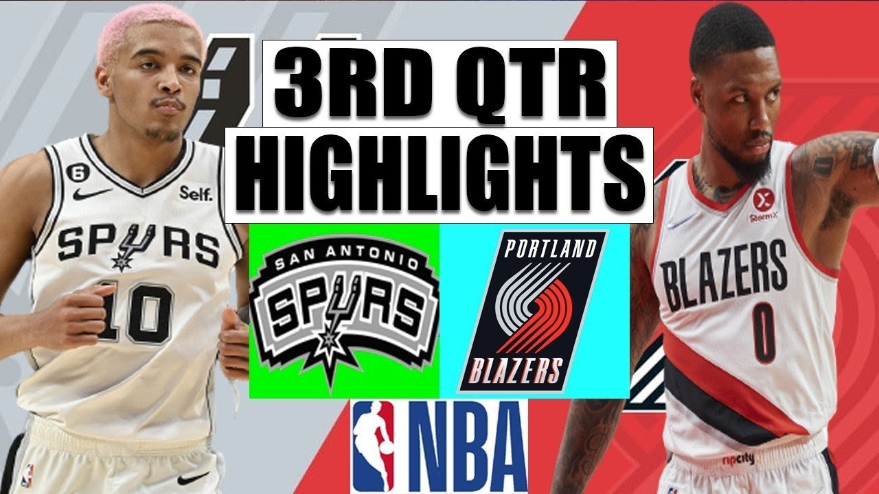 San Antonio Spurs vs Portland Trail Blazers FULL Game 3RD QTR ...